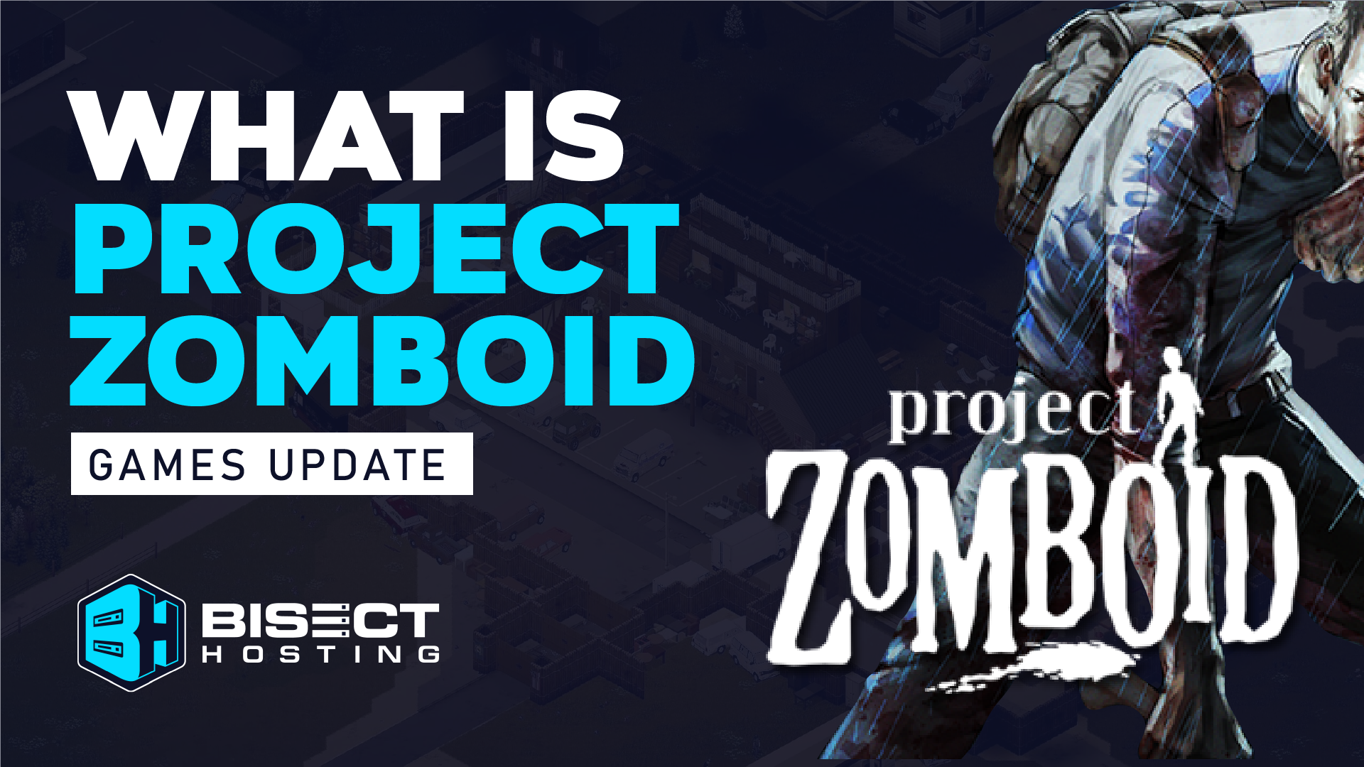 What is Project Zomboid? - BisectHosting Blog