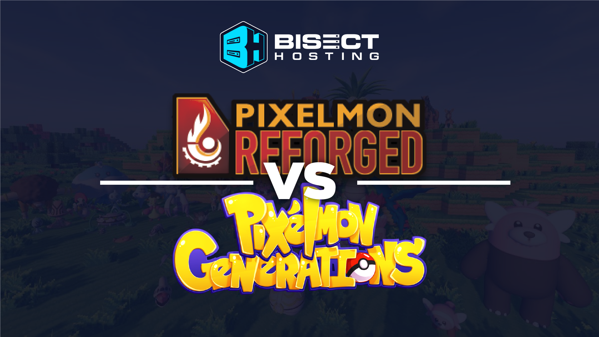 Pixelmon Generations Vs Pixelmon Reforged - BisectHosting Blog