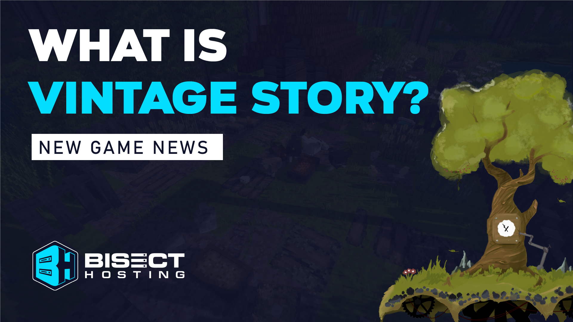 What Is Vintage Story? - BisectHosting Blog