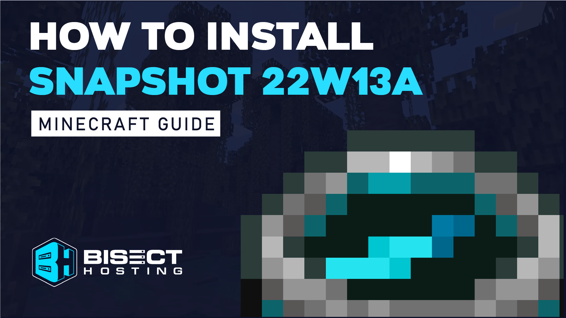 How to Install Minecraft Snapshot 22w14a - BisectHosting Blog