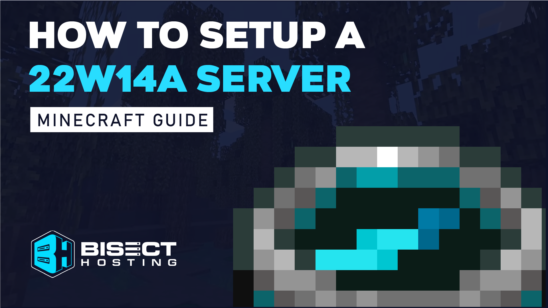 How to make Minecraft Snapshot 22w14a Servers - BisectHosting Blog