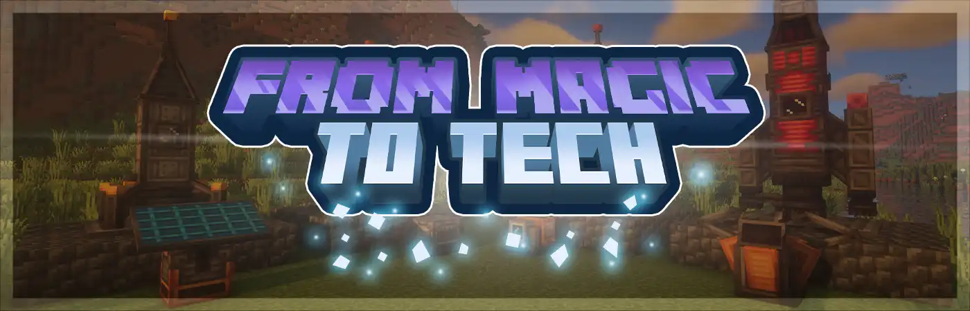 From Magic To Tech - Minecraft Modpacks - CurseForge