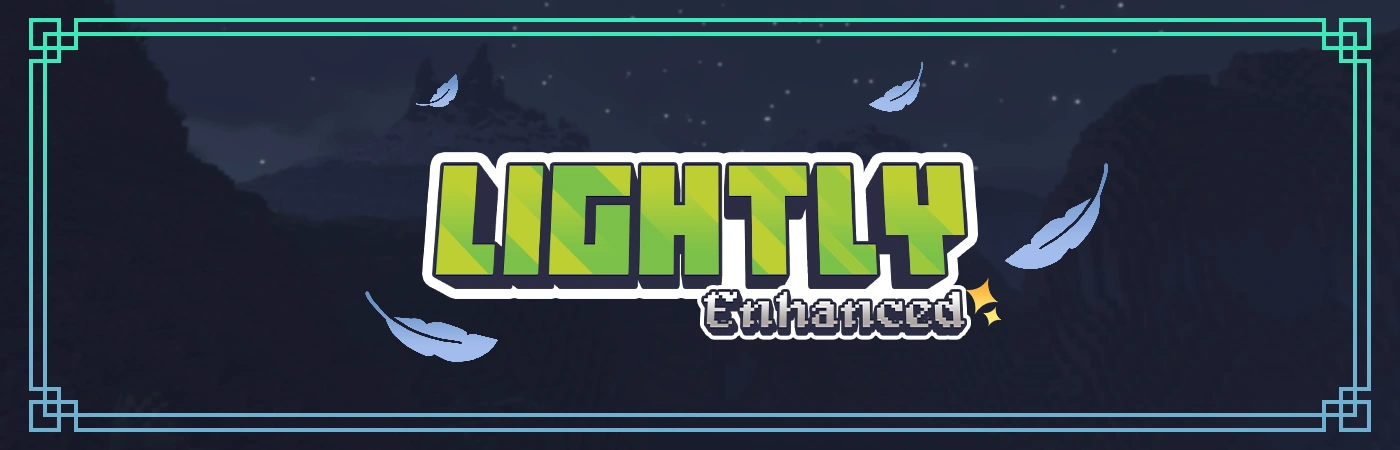 Lightly Enhanced - Minecraft Modpacks - CurseForge