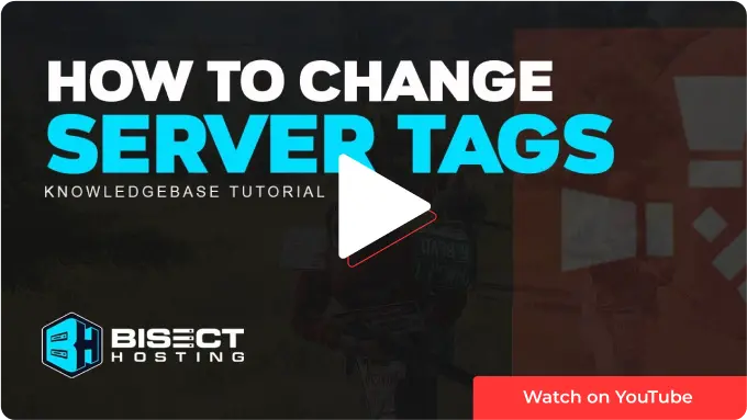 How To Add Tags To A Rust Server Knowledgebase Bisecthosting